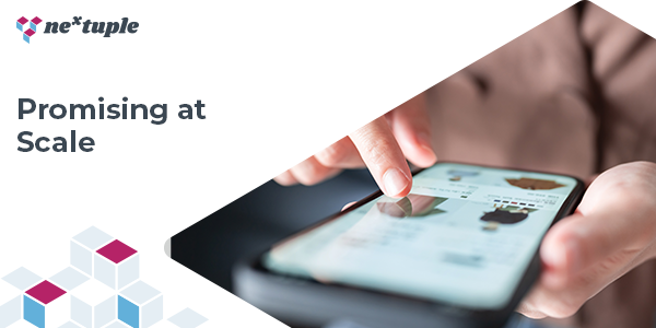 How to Master Promising at Scale | Nextuple